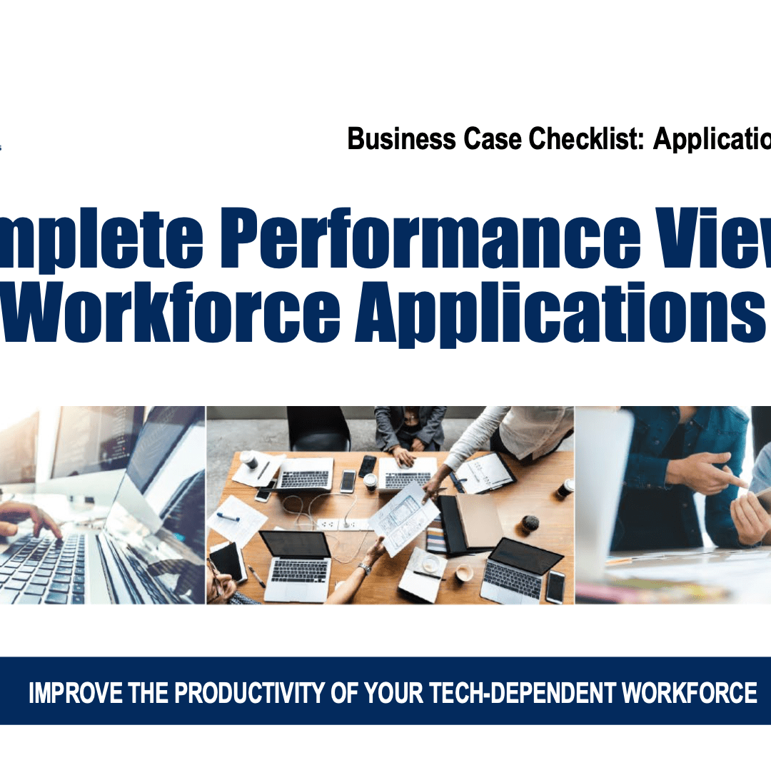 A Complete Performance View of Your Workforce Applications | Networking ...